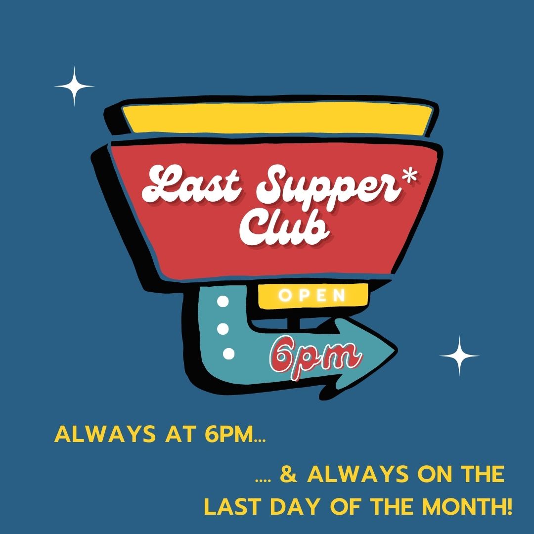 The Last Supper (*of the month) Club – Wellington United Church of Christ